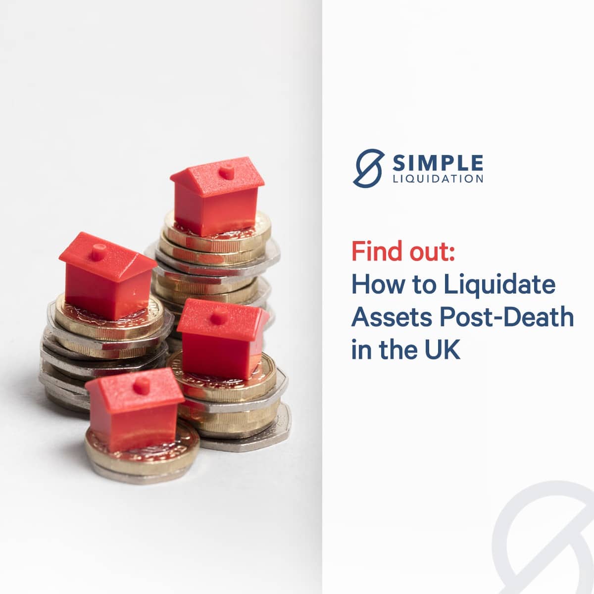 How to Liquidate Assets Post-Death in the United Kingdom