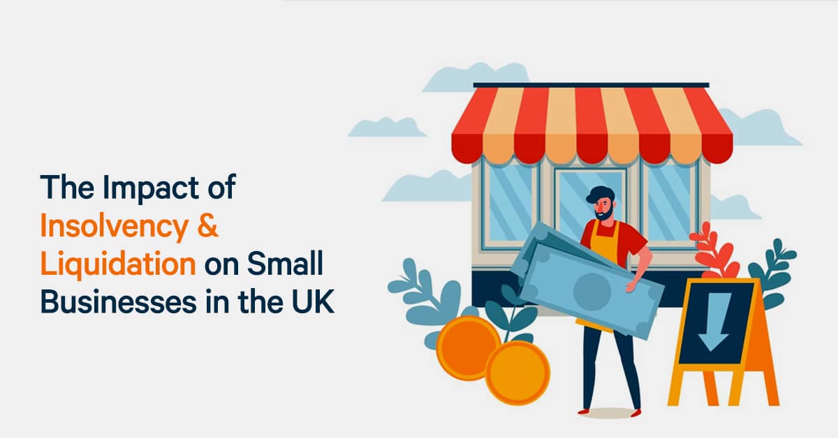 The Impact of Insolvency and Liquidation on Small Businesses