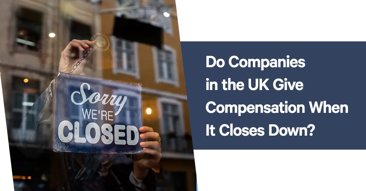 Compensation After Company Closure in the United Kingdom