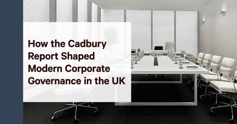 How the Cadbury Report Shaped Modern Corporate Governance? - Simple ...