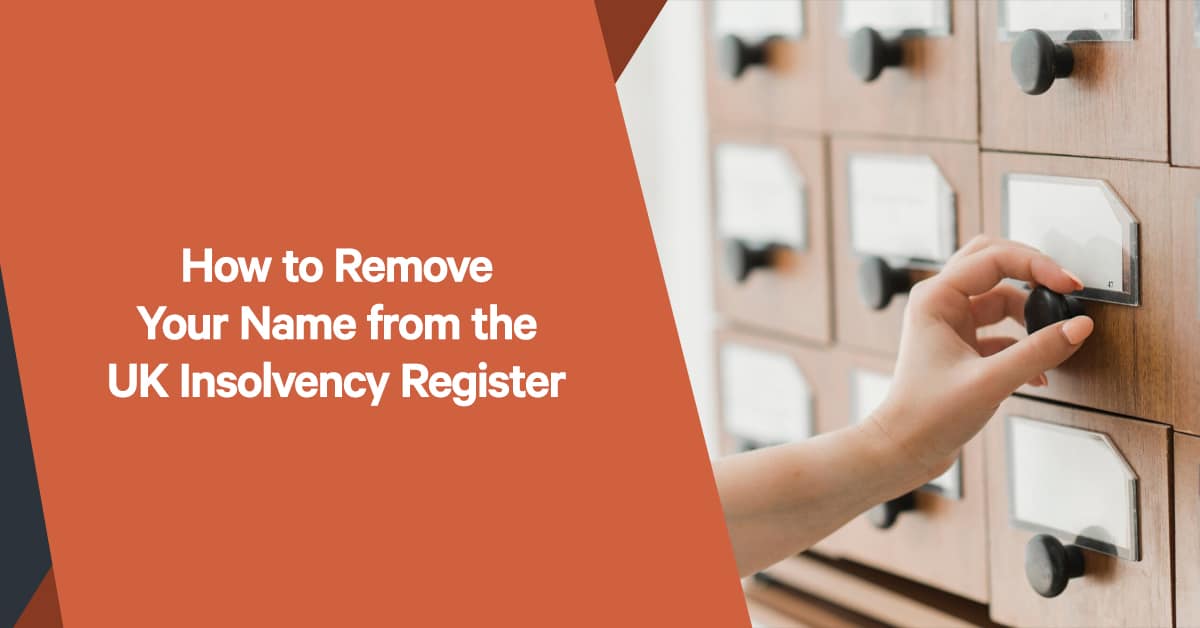 How to Remove Your Name from the UK Insolvency Register - Simple ...