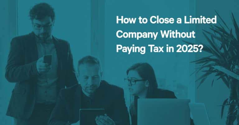 How to Close a Limited Company Without Paying Tax in 2025? - Simple Liquidation